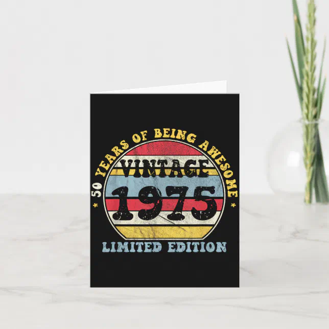 Vintage 1975 Limited Edition 50-year-old 50th Birt Card | Zazzle