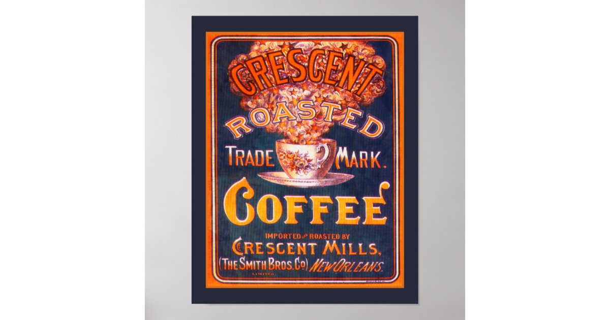 Vintage Crescent Roasted Coffee Ad Poster | Zazzle