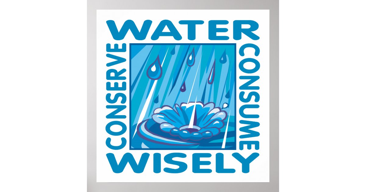 Water Conservation Poster | Zazzle