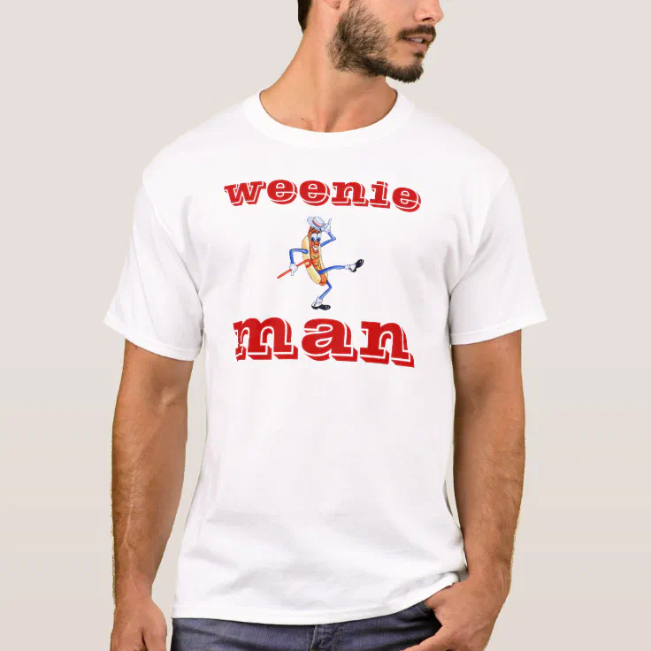 weenie man shirt | Zazzle