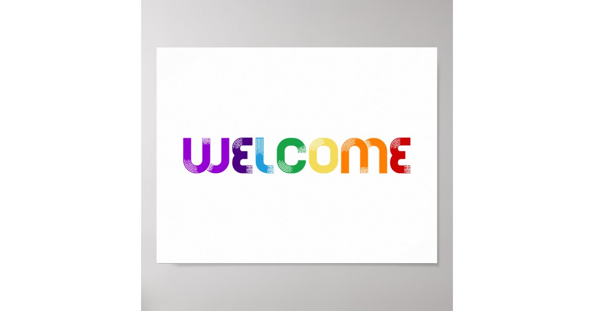 Welcome LGBT rainbow flag Poster | Zazzle