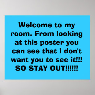 Stay Out Of My Room Posters & Photo Prints | Zazzle AU