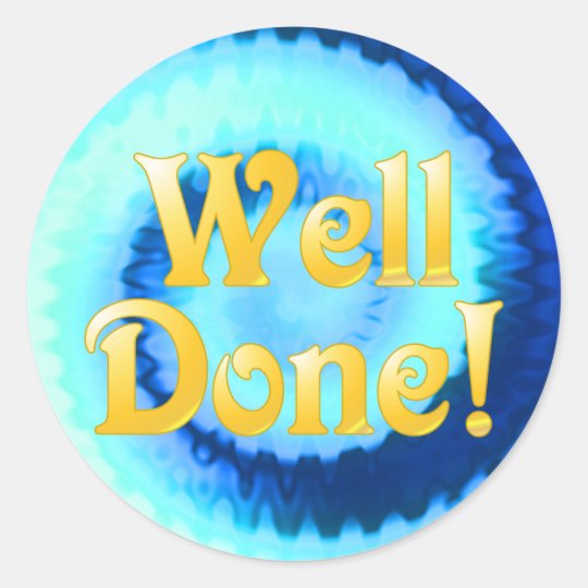 Well Done Stickers | Zazzle.com.au