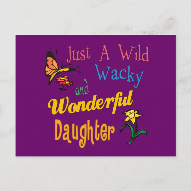 Wild Wacky and Wonderful Daughter Gift Postcard | Zazzle
