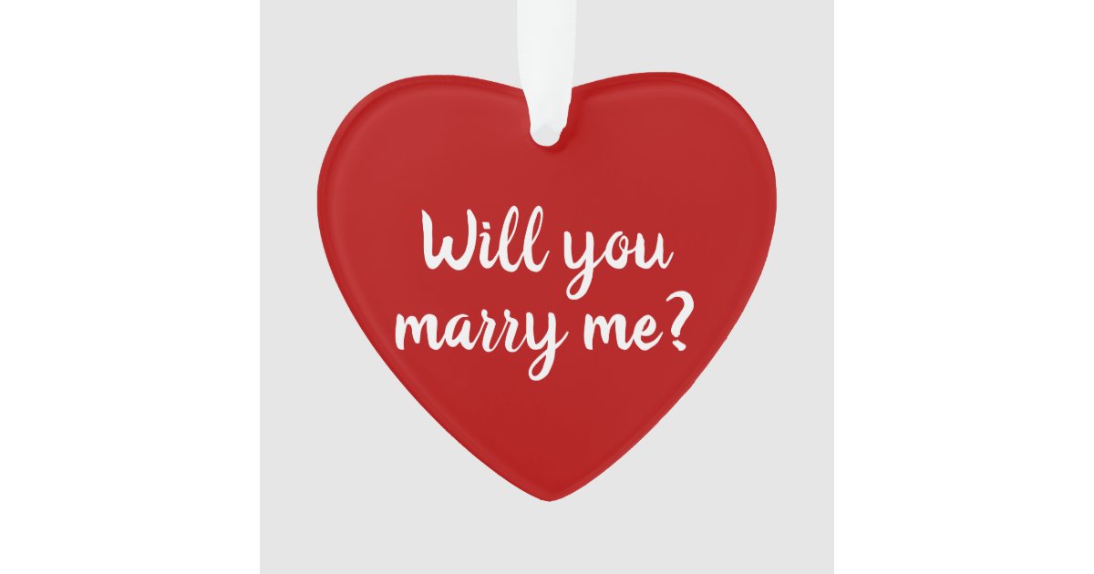 Will You Marry Me red custom script proposal Ornament | Zazzle