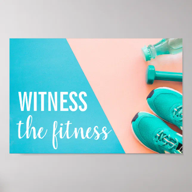 Witness the fitness gym fitspo fitness slogan poster | Zazzle
