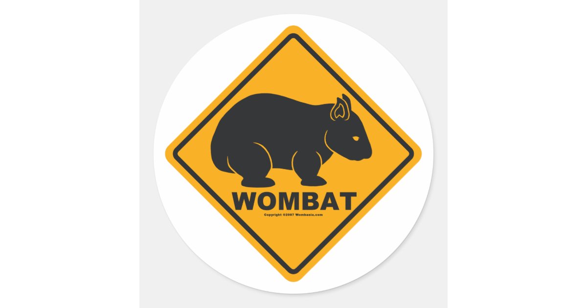 Wombat Sign Classic Round Sticker | Zazzle