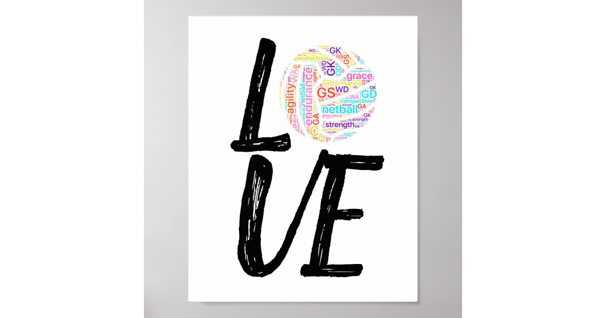 Word Art Ball Design Love Netball Poster | Zazzle