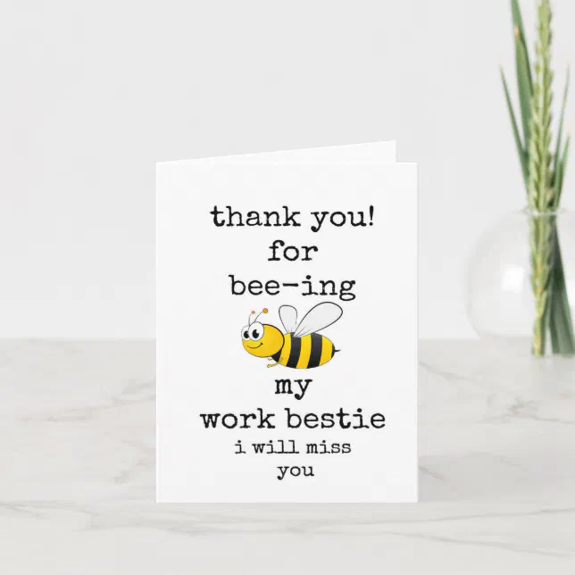 Work Bestie Leaving, Coworker, Cute Bee Card | Zazzle