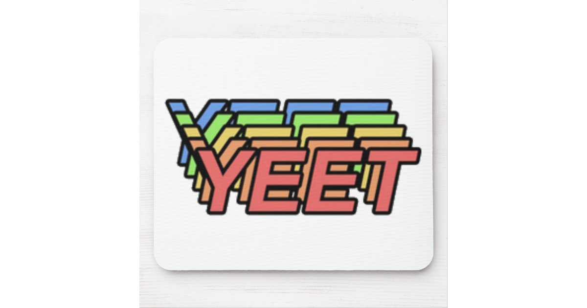 YEET MOUSE PAD | Zazzle