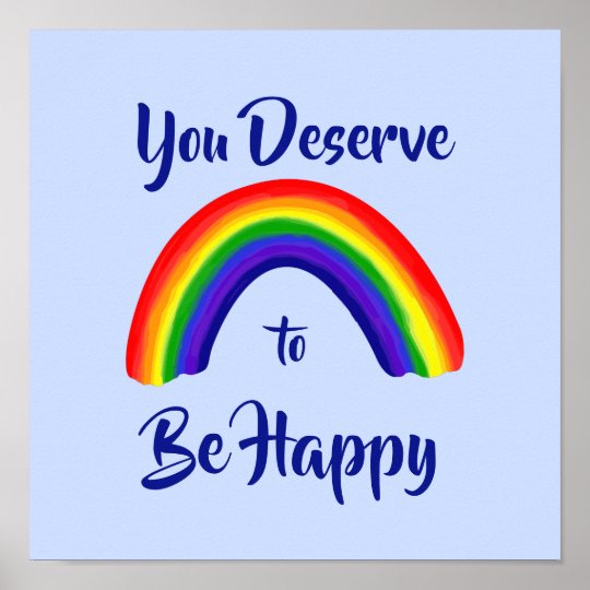 "You Deserve to Be Happy" Bright Rainbow Print | Zazzle.com.au