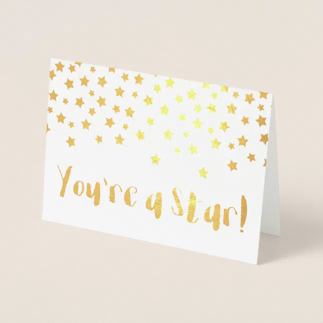 You're A Star! | You Customise | Inspirational Foil Card | Zazzle