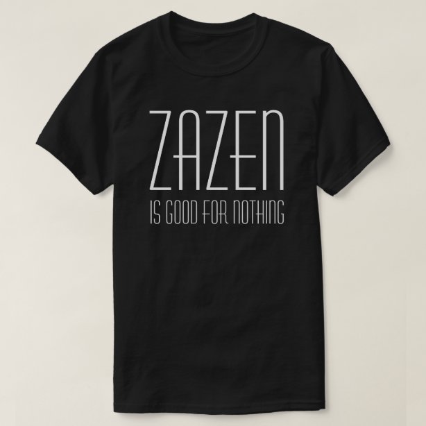 Zen T-Shirts & Shirt Designs | Zazzle.com.au